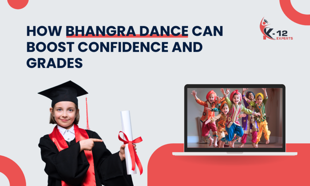 How Bhangra Dance Can Boost Confidence and Grades - K-12 Experts